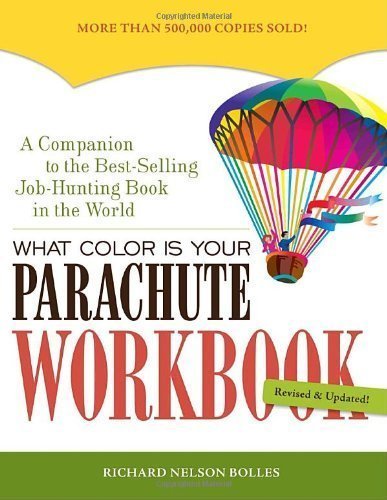 What Color is Your Parachute? Workbook: A Practical Manual for Job ...