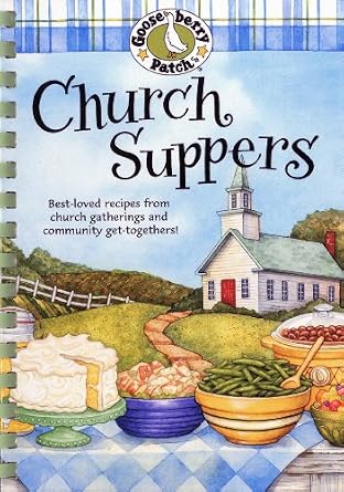 Church Suppers Cookbook (Everyday Cookbook Collection): Gooseberry ...