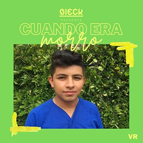Écouter Cuando Era Morro par Sieck sur Amazon Music Unlimited