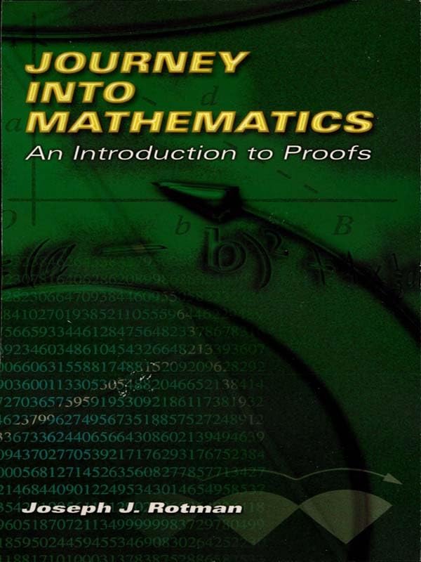 Journey into Mathematics: An Introduction to Proofs (Dover Books on ...