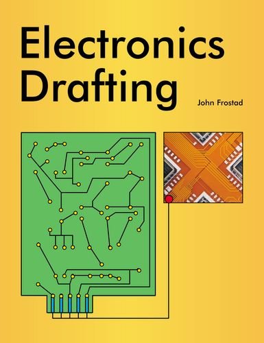 Electronics Drafting: Frostad, John: 9781566378581: Amazon.com: Books