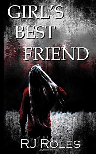 Girl's Best Friend: Roles, RJ: 9781799063827: Amazon.com: Books