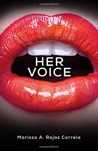 Her Voice: Rojas Correia, Marissa: 9781519545954: Books - Amazon.ca