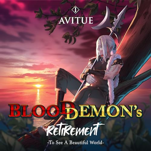 Amazon.com: Blood Demons Retirement: To See a Beautiful World: The ...