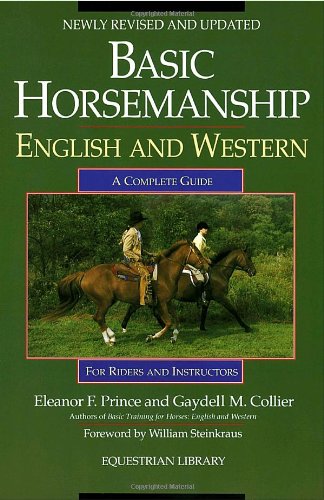 Basic Horsemanship (Revised) (Doubleday Equestrian Library): Collier ...