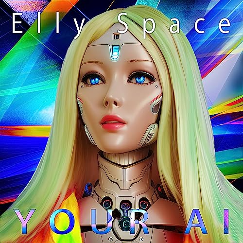 Your AI by Elly Space on Amazon Music - Amazon.co.uk