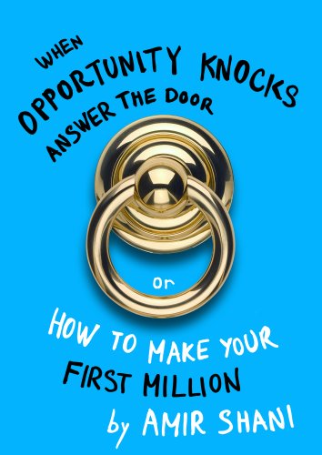 Amazon.com: When opportunity knocks answer the door eBook : shani, amir ...