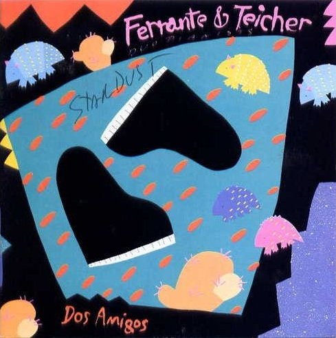 Arthur Ferrante, Louis Teicher, Ferrante & Teicher - Ferrante & Teicher ...