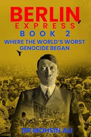 Amazon.com: Berlin Express Book 2: Where The World’s Worst Genocide ...