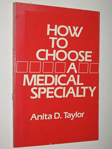 Amazon | How to Choose a Medical Speciality | Taylor, A. D. | Basic Science