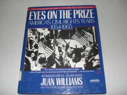 Eyes on the Prize: America's Civil Rights Years 1954-1965.: Juan (Intro ...