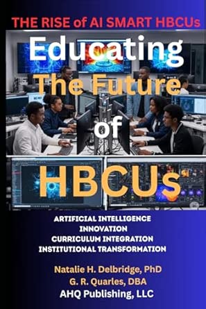 The Rise of AI Smart HBCUs: Artificial Intelligence, Innovation ...