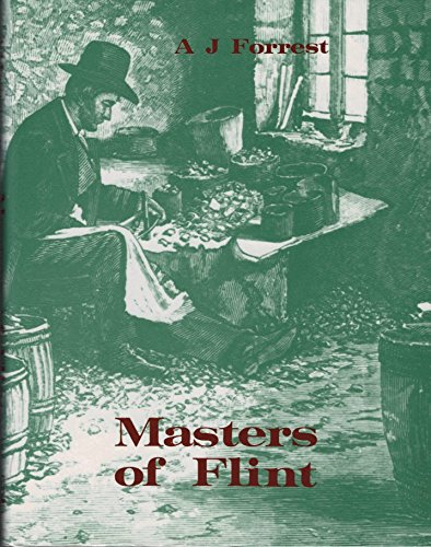 Masters of flint: A.J. Forrest: 9780861380152: Amazon.com: Books