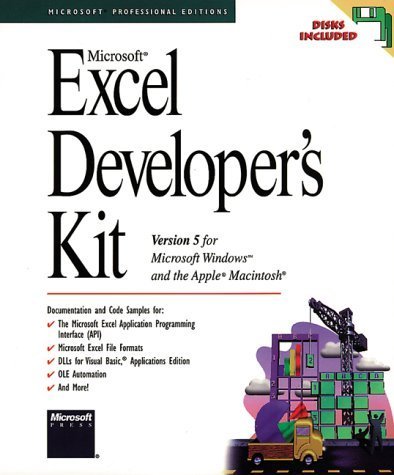 Microsoft Excel Developer's Kit: Version 5 for Microsoft Windows and ...
