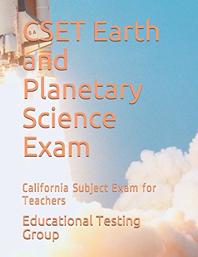 CSET Earth and Planetary Science Exam: California Subject Exam for ...