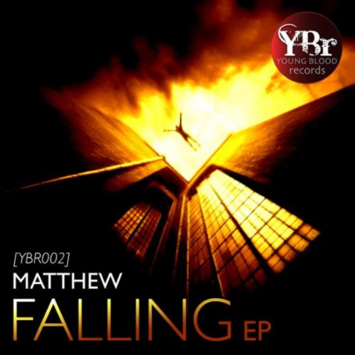 Play Falling EP (Ybr002) by Matthew on Amazon Music