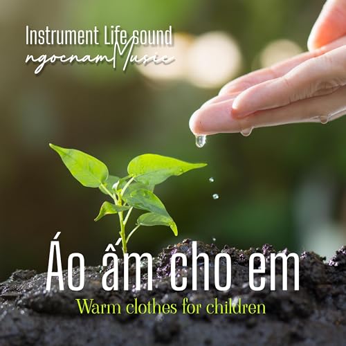 Écouter Áo ấm cho em - Instrument par ngocnamMusic sur Amazon Music ...