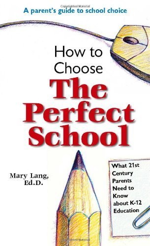 How To Choose The Perfect School: What 21st Century Parents Need to ...