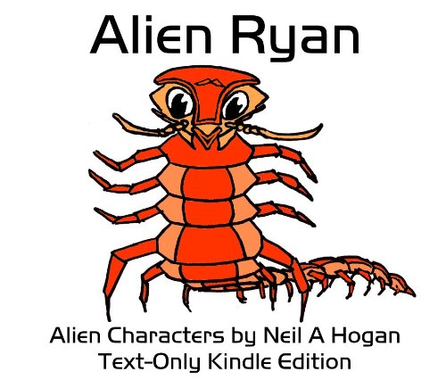 Amazon.com: Alien Ryan (Alien Characters Book 32) eBook : Hogan, Neil A ...