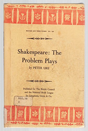 Shakespeare: The Problem Plays: Peter Ure: Amazon.com: Books