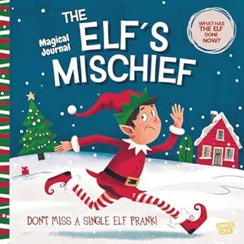 The Elf’s Mischief: Magical Journal: Write down all the funny little ...