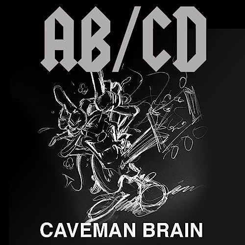 Amazon.co.jp: Caveman Brain : AB/CD: デジタルミュージック