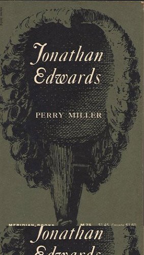 Perry Miller: Jonathan Edwards: Amazon.com: Books