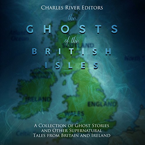 Amazon.com: The Ghosts of the British Isles: A Collection of Ghost ...