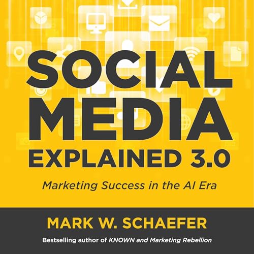Amazon.com: Social Media Explained (Third Edition): Marketing Success ...