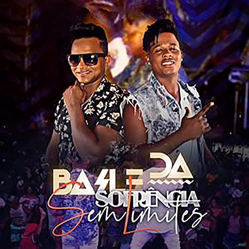 Amazon Music - Baile da SofrênciaのSem Limites (Ao Vivo) - Amazon.co.jp