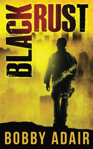 Black Rust (Volume 1) : Adair, Bobby: Amazon.in: Books