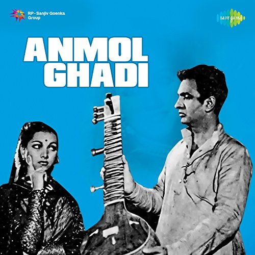 Play Anmol Ghadi (Original Motion Picture Soundtrack) by Naushad on ...