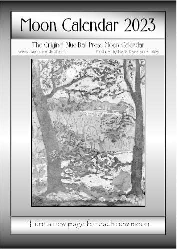 Buy Moon Calendar 2023: The Original Blue Ball Press Moon Calendar Book ...