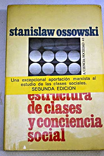 Estructura de clases y conciencia social : Ossowski, Stanislaw: Amazon ...