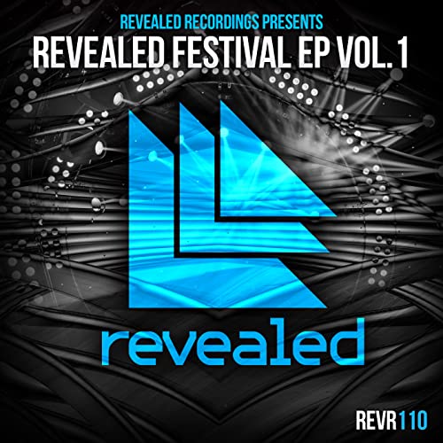 Play Revealed Recordings presents Revealed Festival EP Vol.1 by Revealed Recordings, Kill The ...
