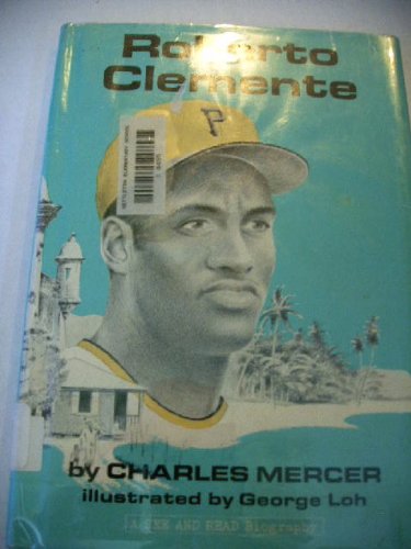 Roberto Clemente (A See and read biography): Mercer, Charles E ...