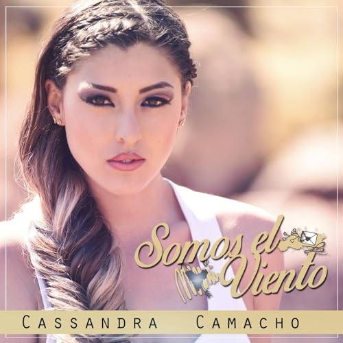 Play Somos el Viento by Cassandra Camacho on Amazon Music