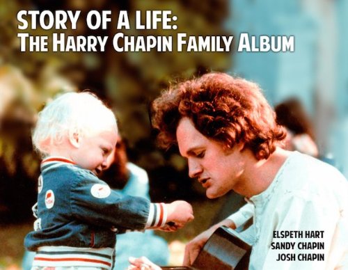 Story of a Life: The Harry Chapin Family Album: Hart, Elspeth, Chapin ...