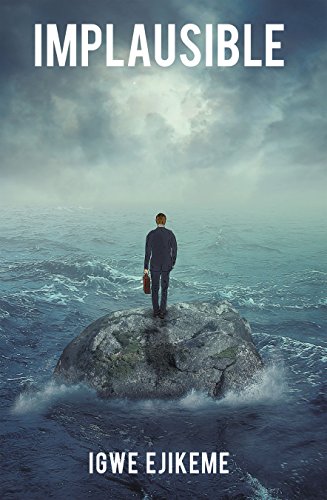 Implausible eBook : Ejikeme, Igwe: Amazon.in: Kindle Store