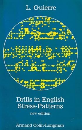 Amazon.fr - Drills in english stress-patterns : ear and speech training ...