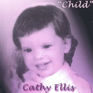 Cathy Ellis - Child - Amazon.com Music