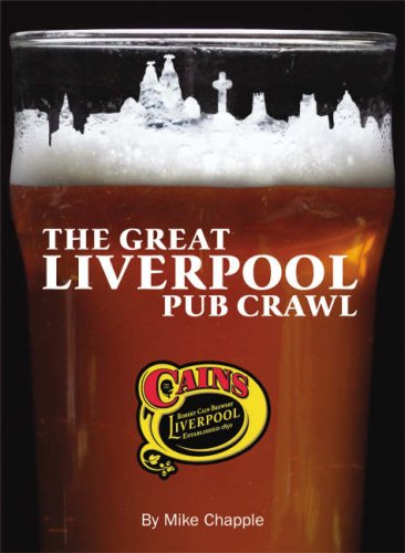 The Great Liverpool Pub Crawl: Mike Chapple: 9781905266562: Amazon.com ...