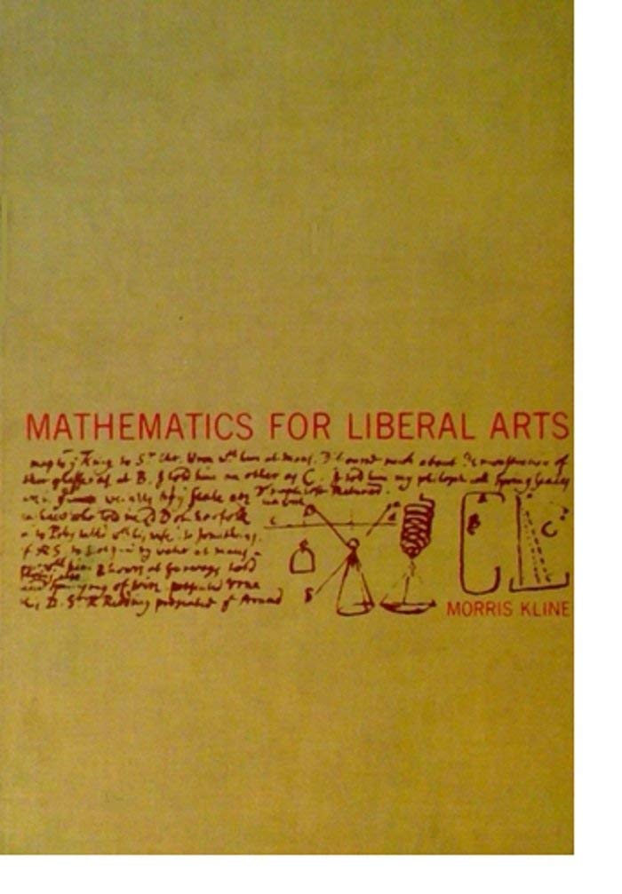 Mathematics for Liberal Arts.: Morris Kline: 9780201037715: Amazon.com ...
