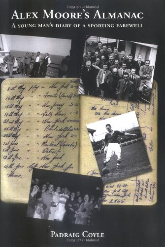 Alex Moore's Almanac: Padraig Coyle: 9780955136702: Amazon.com: Books