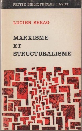 Amazon.com: Marxisme Et Structuralisme: 9782228310130: Sebag, Lucien: Books