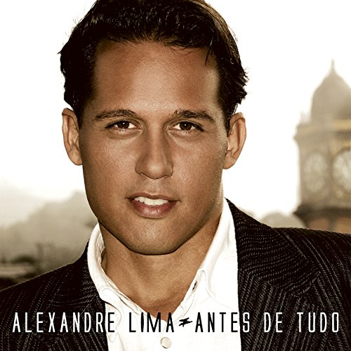 Amazon MusicでAlexandre LimaのAntes de Tudoを再生する