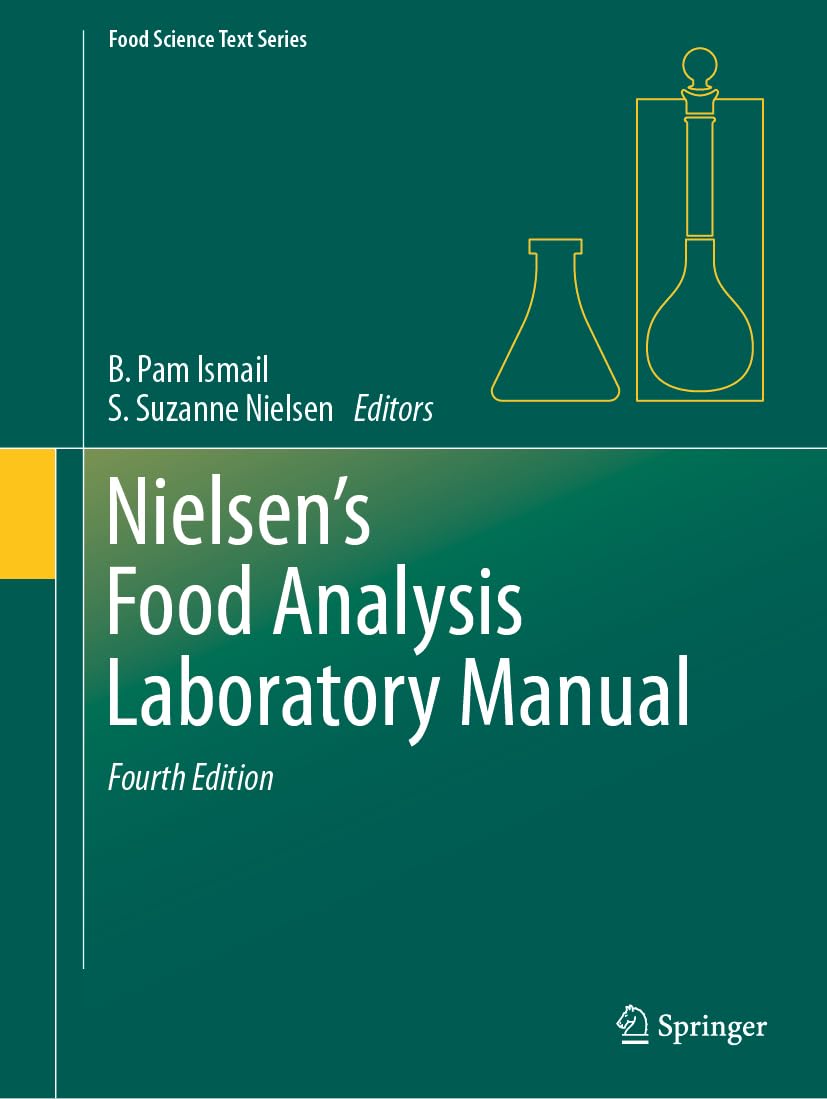 Nielsen's Food Analysis Laboratory Manual (Food Science Text Series ...