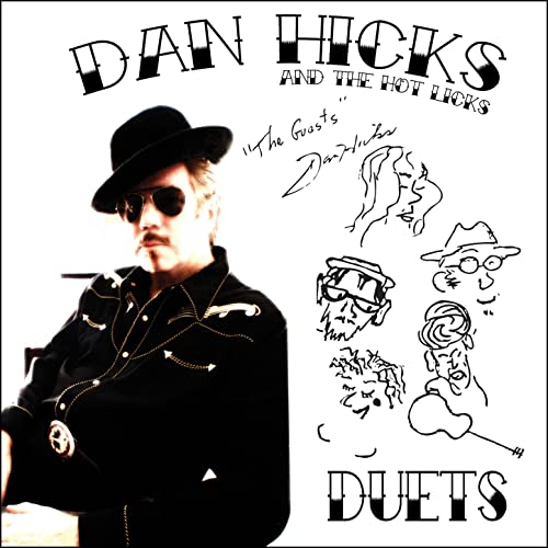 Play Duets by Dan Hicks & His Hot Licks on Amazon Music