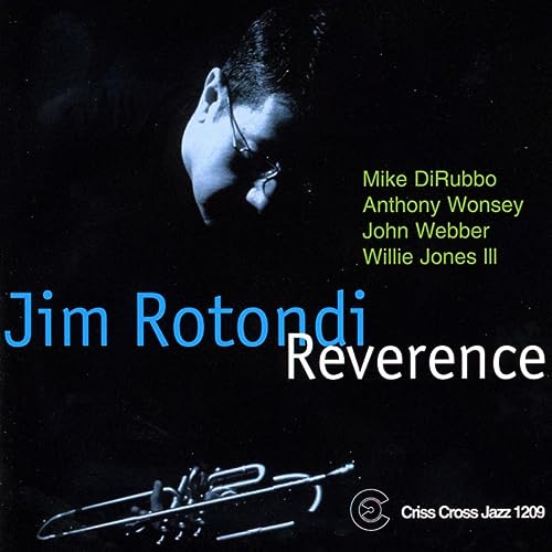 Play Reverence by Jim Rotondi feat. Anthony Wonsey, John Webber, Mike ...