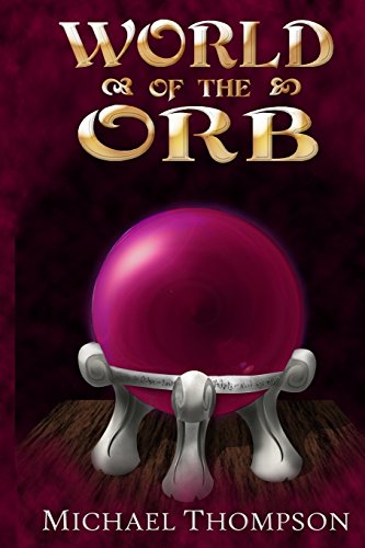 Book review of World of the Orb - Readers' Favorite: Book Reviews and ...